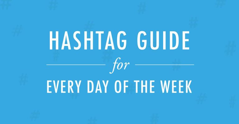 Hashtag Guide for Every Day of the Week